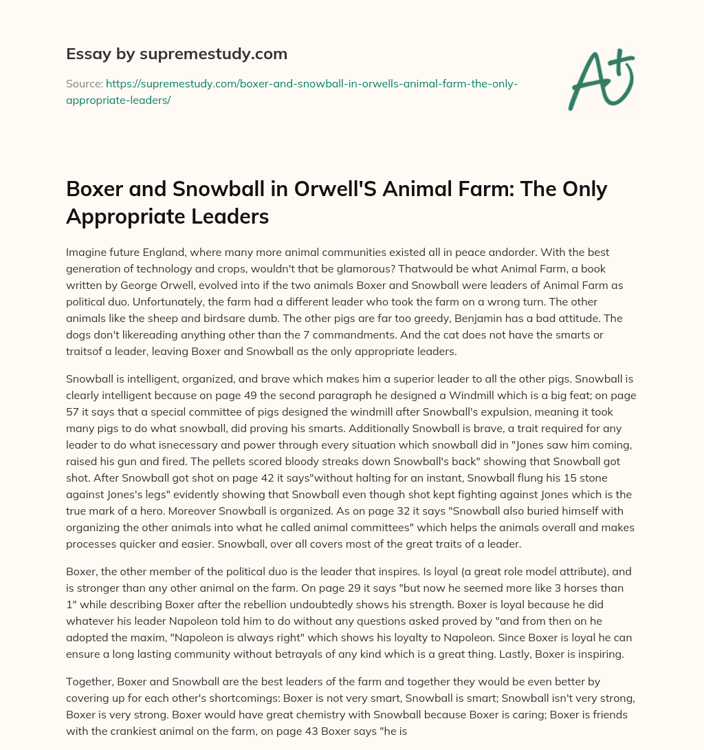 Boxer and Snowball in Orwell'S Animal Farm: The Only Appropriate ...