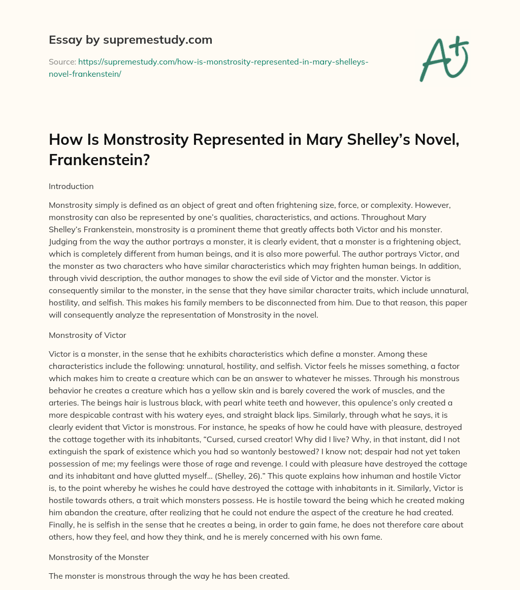 How Is Monstrosity Represented in Mary Shelley’s Novel, Frankenstein ...