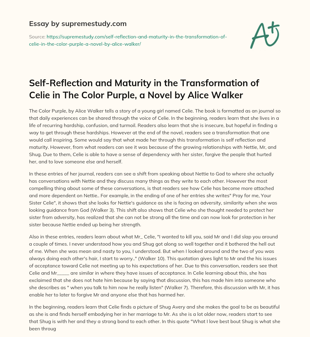 Self-Reflection and Maturity in the Transformation of Celie in The ...