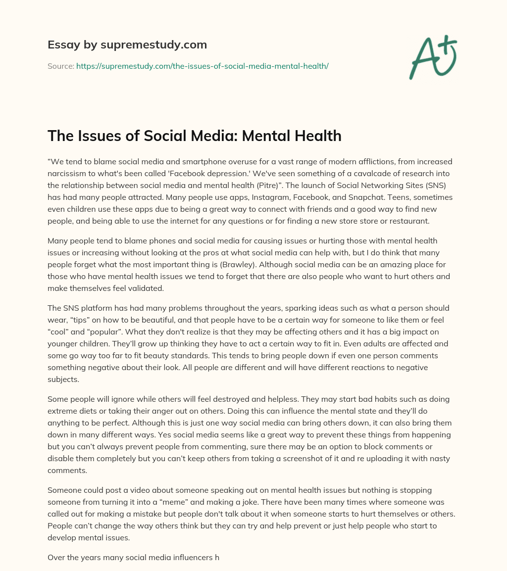 The Issues of Social Media: Mental Health - Free Essay Example - 760 ...