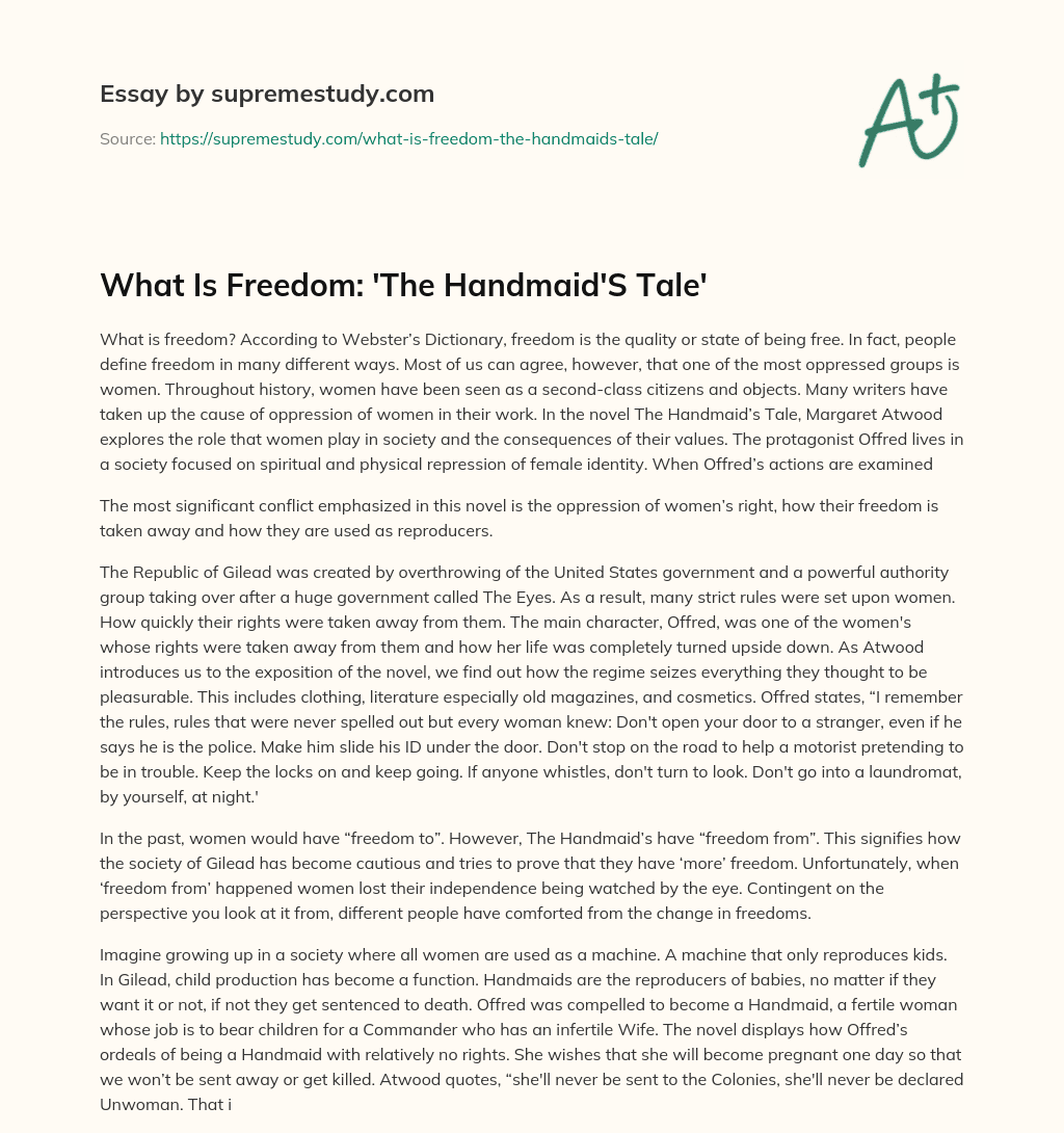What Is Freedom: 'The Handmaid'S Tale' - Free Essay Example - 928 Words ...